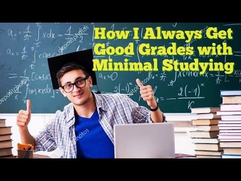 How I Always Get Good Grades with Minimal Studying - YouTube