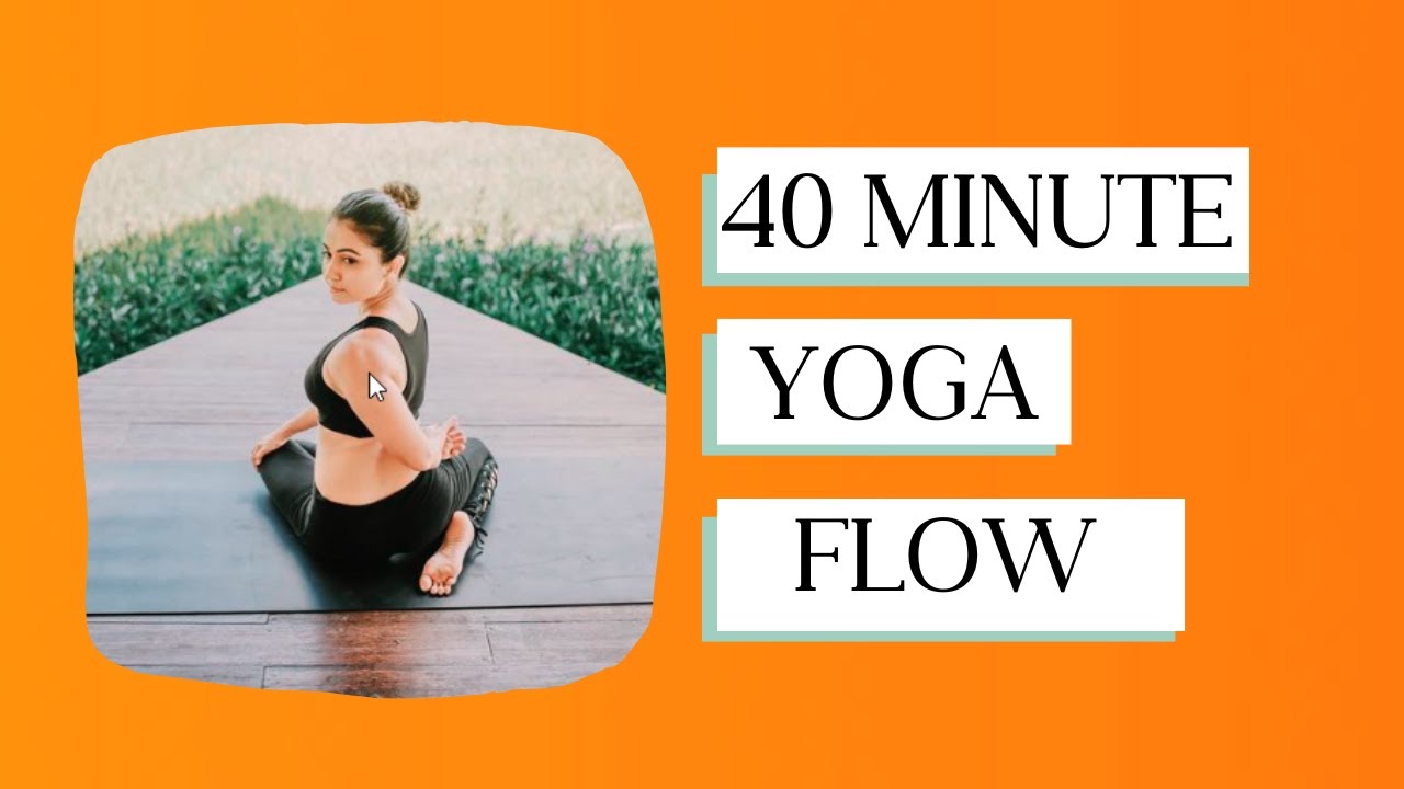 40 Min Yoga Flow for Total Body Transformation | Gentle Yoga | Yoga ...