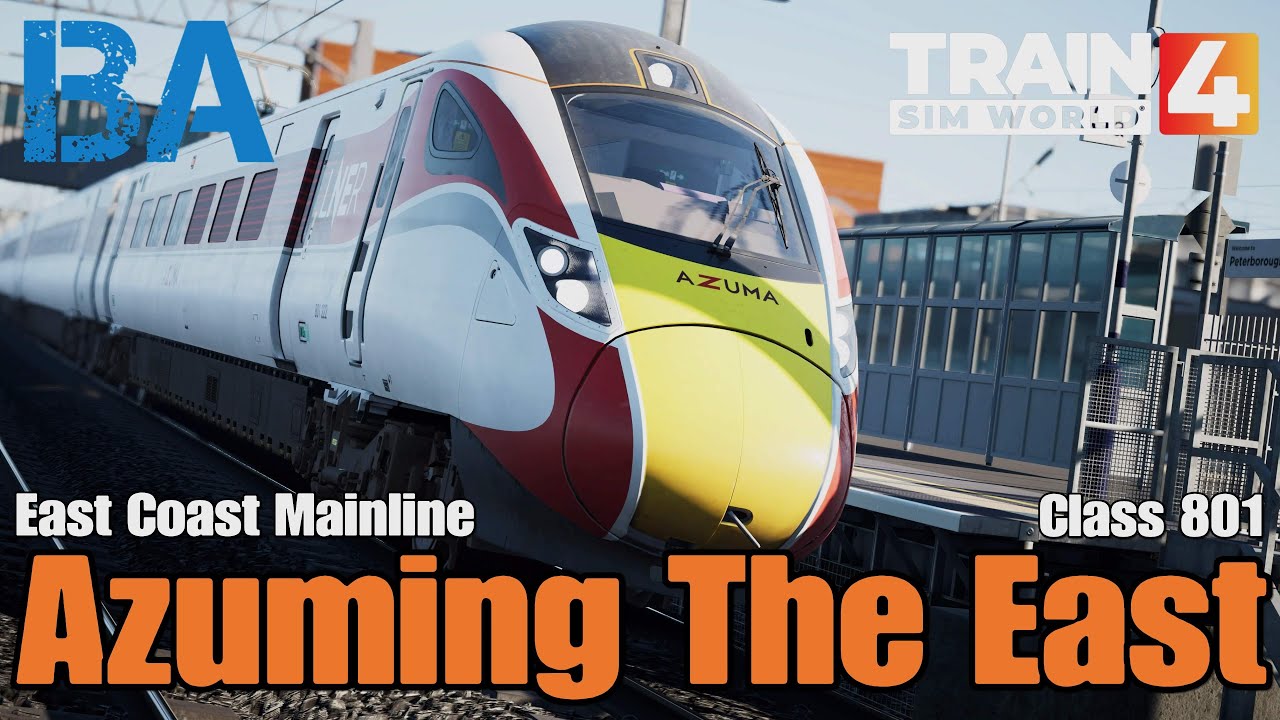 Azuming The East - Class 801 - East Coast Mainline - Train Sim World 4 ...