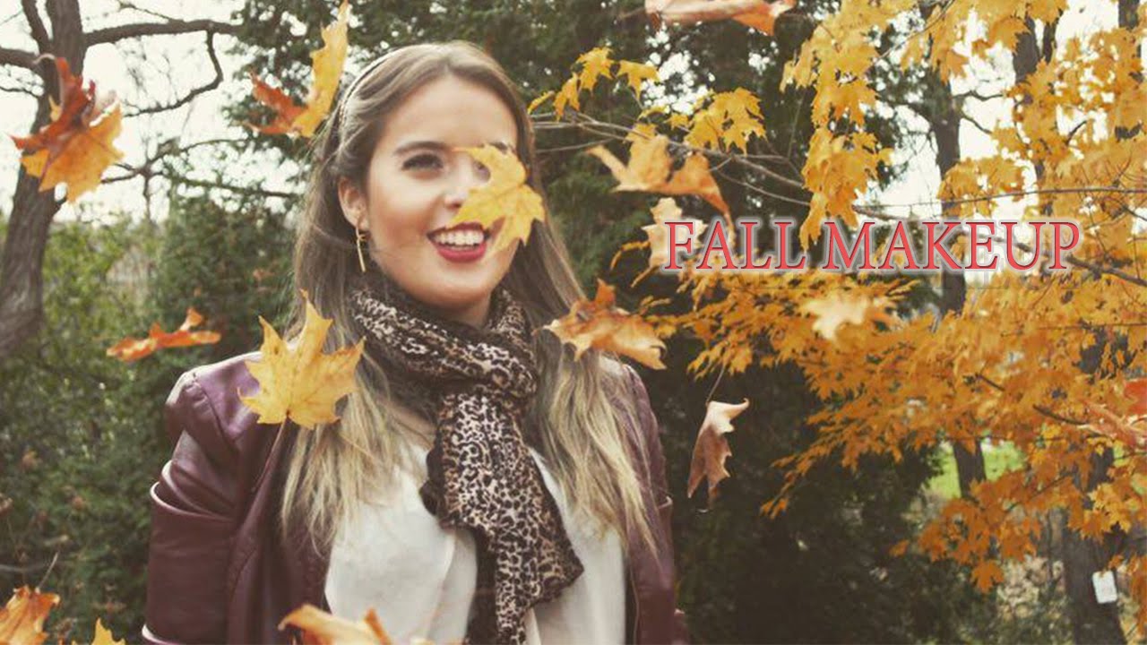 Fall Makeup Tutorial Youtube