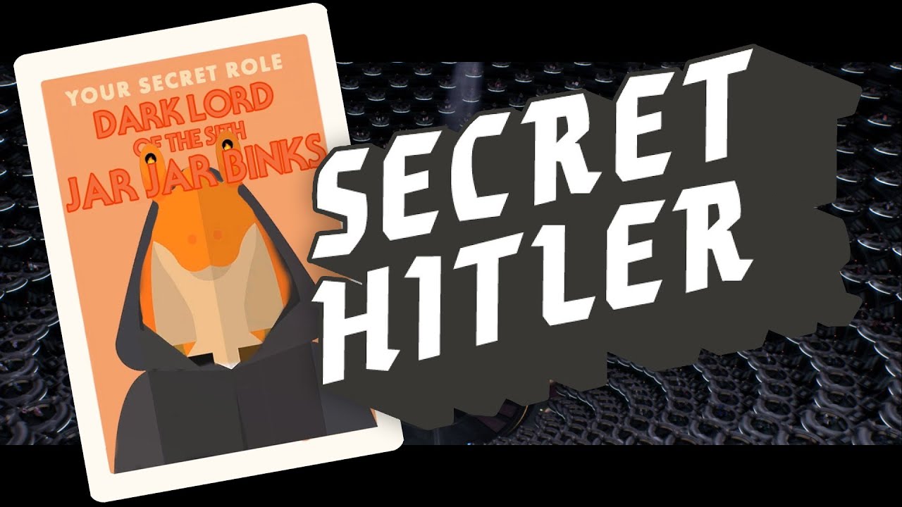 Secret Jar Jar (Secret Hitler) - YouTube