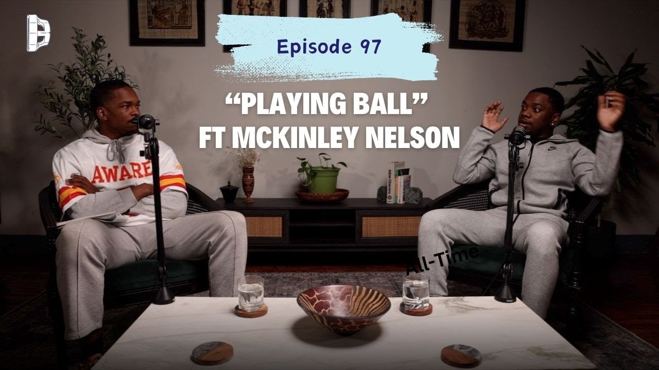 Breaking The Machine Ep. 97 "Playing Ball" ft McKinley Nelson - YouTube