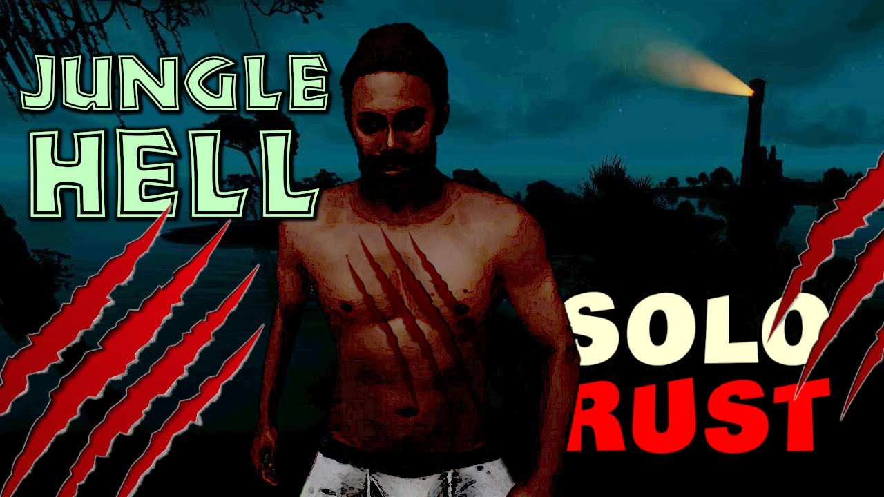 Can You Survive the Rust Jungle Alone? - YouTube