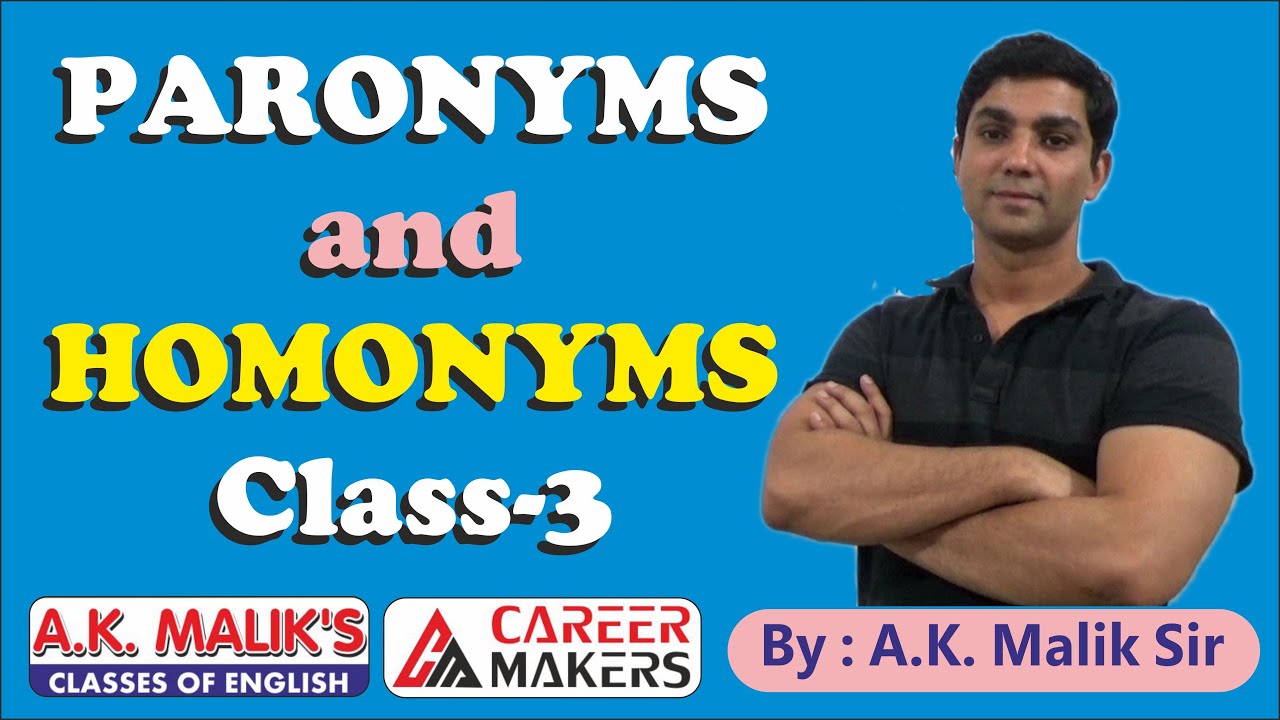 PARONYMS and HOMONYMS class 3 - YouTube