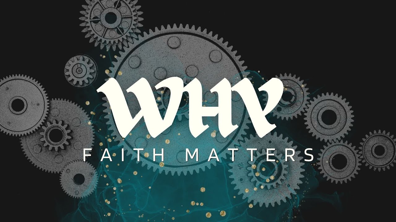Faith That Works: Why Faith Matters - YouTube