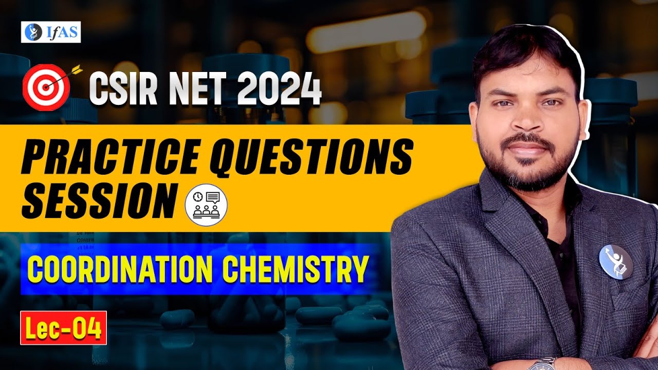 CSIR NET 2024 Coordination Chemistry Practice Questions | Inorganic ...