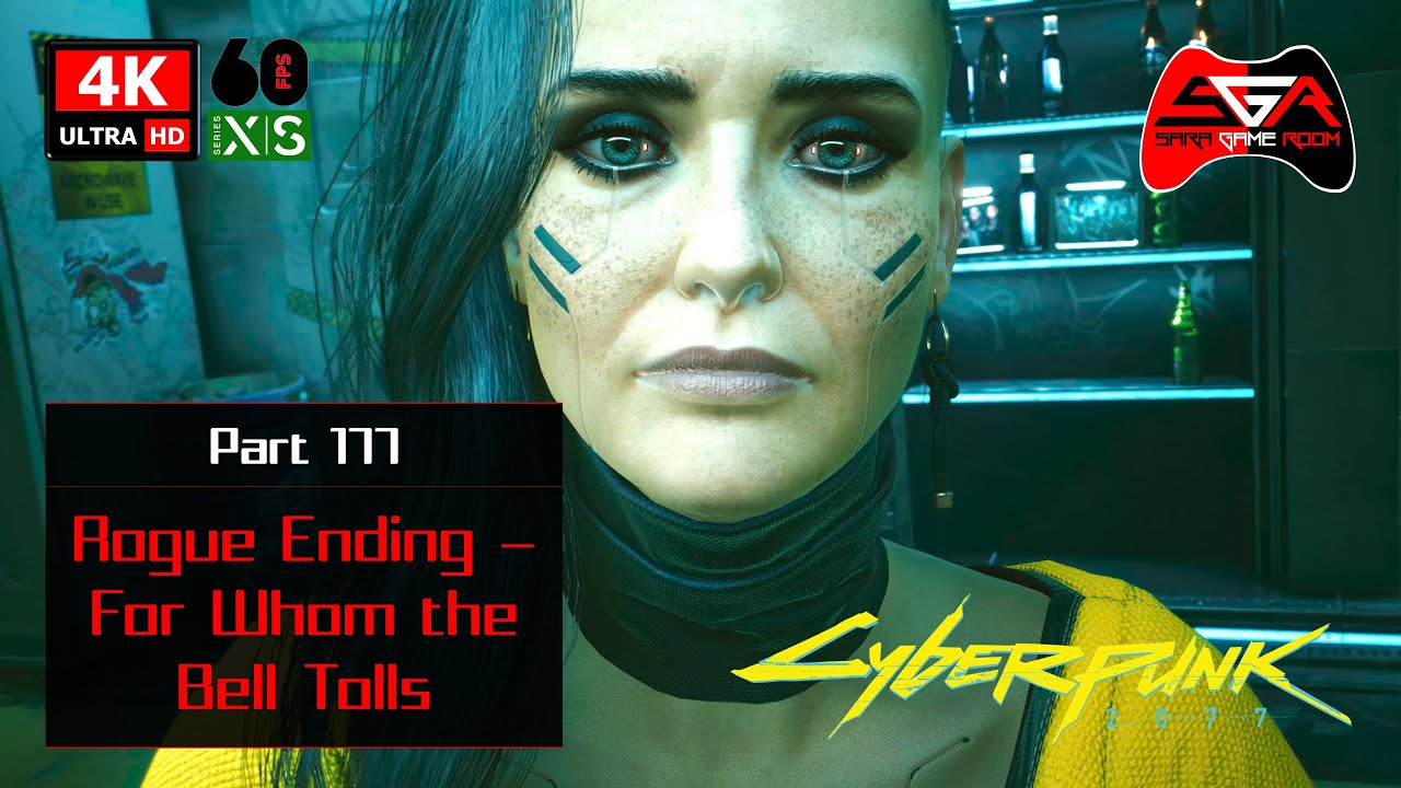 Cyberpunk 2077 Gameplay Walkthrough - Part 177 Rogue Ending - For Whom ...