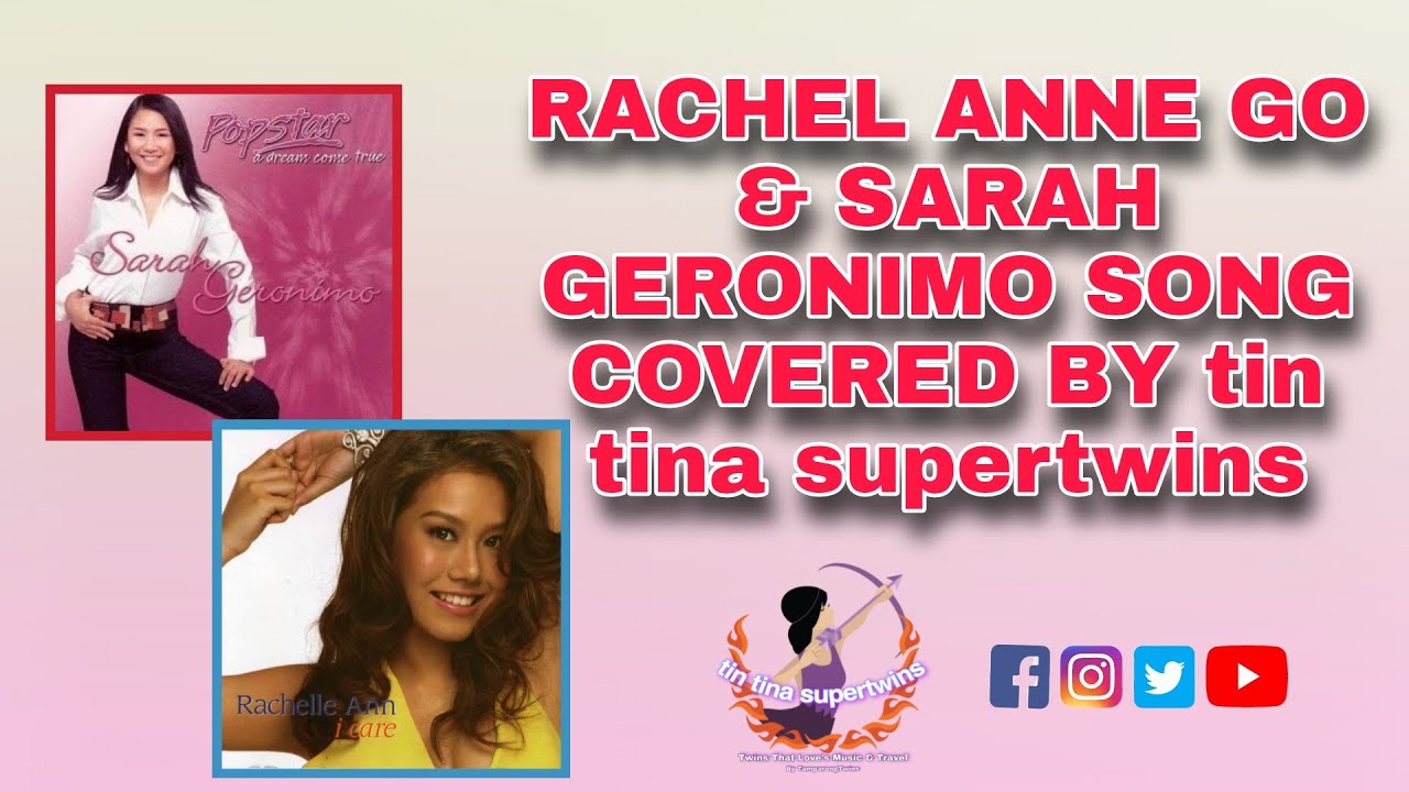 RACHEL ANNE GO & SARAH GERONIMO SONGS COVERED BY tin tina supertwins ...