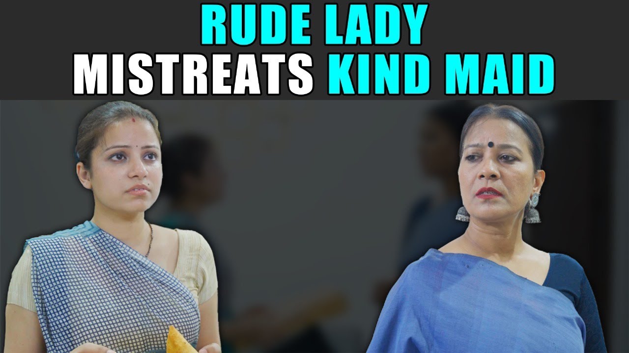 Rude Lady Mistreats Kind Maid |PDT Stories - YouTube
