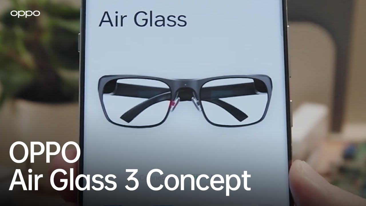 OPPO Air Glass 3 Concept | AI Knows What I'm Talking About - YouTube