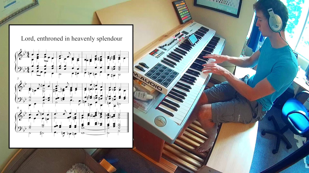 Lord Enthroned in Heavenly Splendour [Thornbury] - Reharmonisation ...