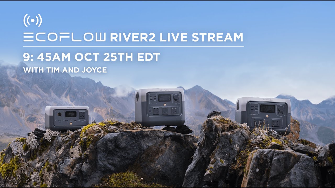EcoFlow RIVER 2 Livestream - YouTube
