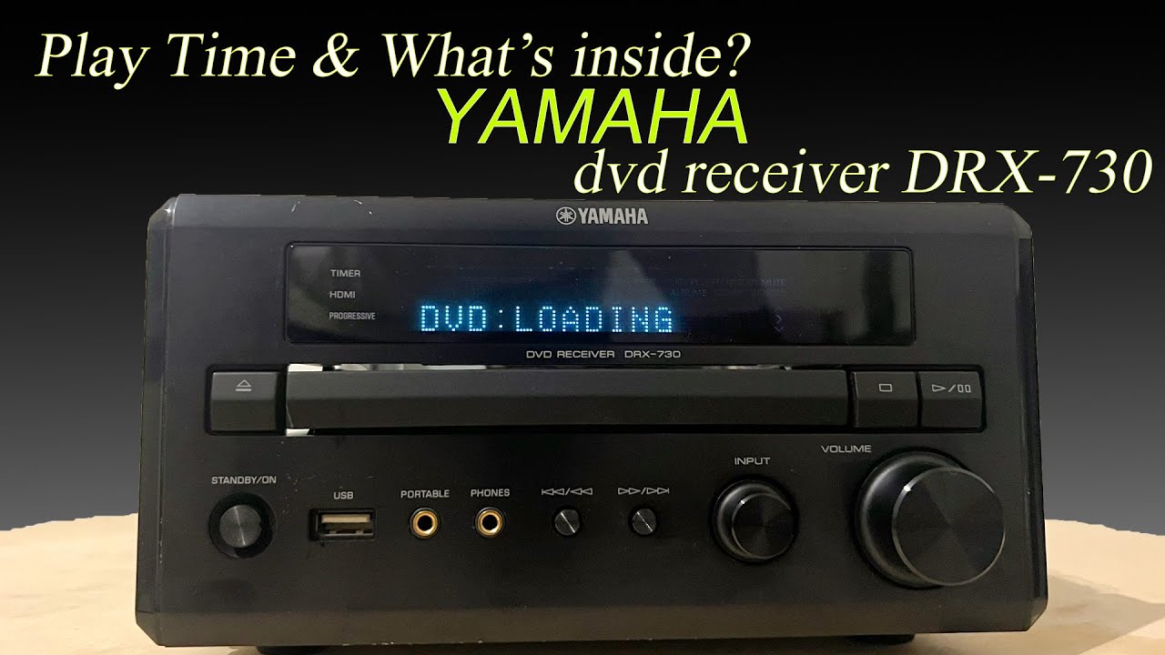 Yamaha DVD Receiver DRX-730 - Play Time & What's inside? - YouTube