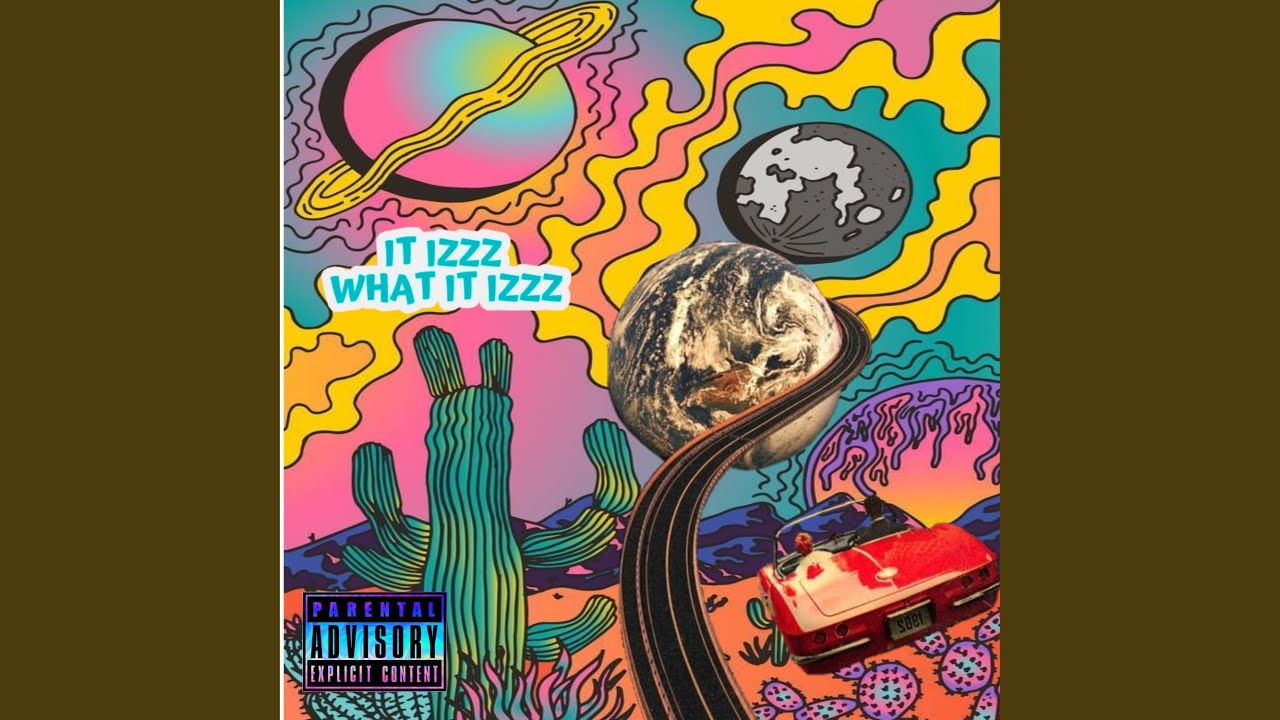 it izzz what it izzz - YouTube