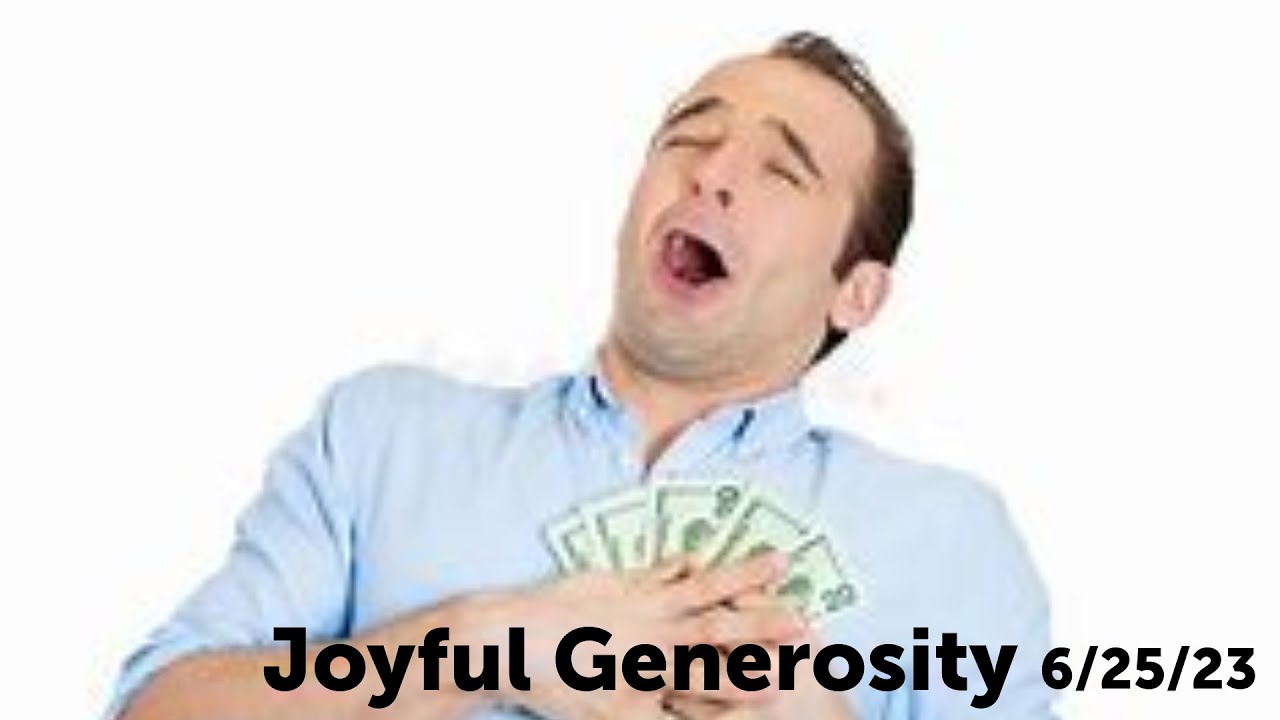 Joyful Generosity - YouTube