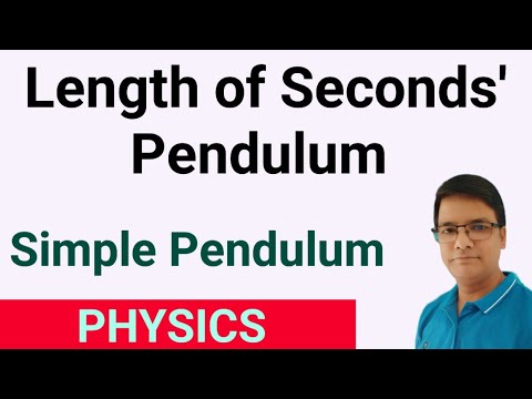 Seconds Pendulum Length||Simple Pendulum||Length of seconds pendulum - YouTube