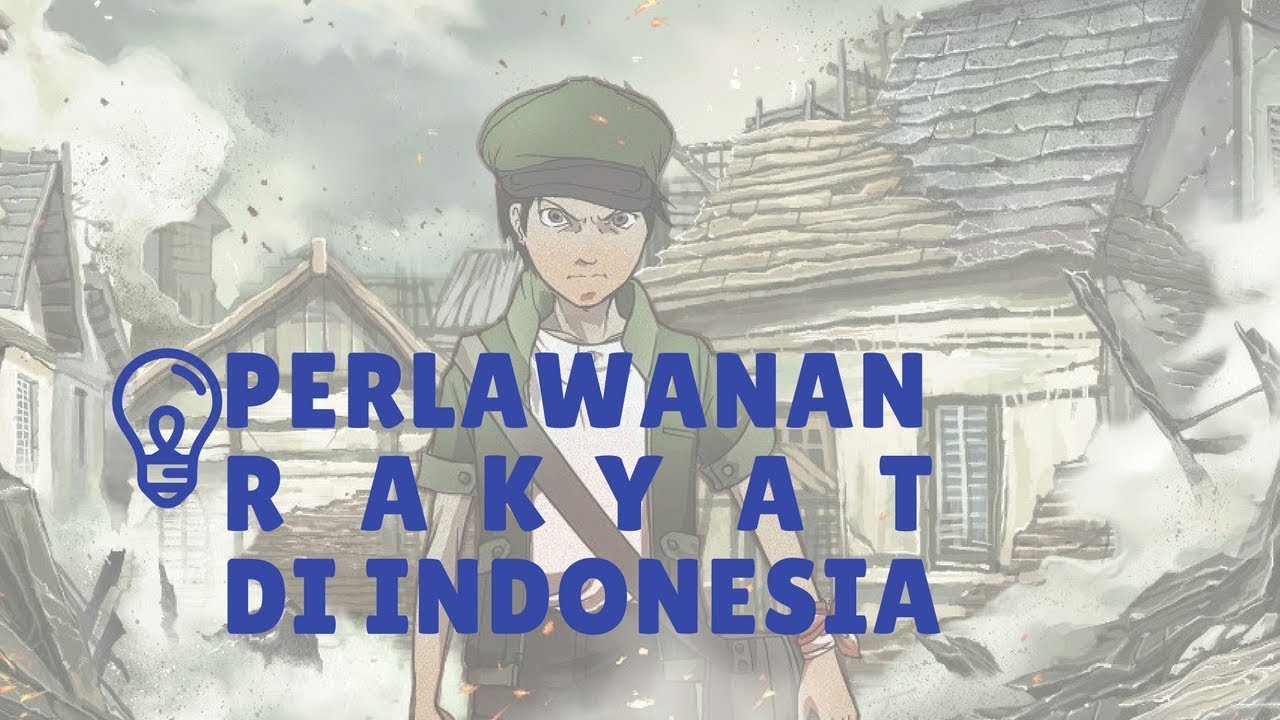 Perlawanan Rakyat di Indonesia (WKS04) - YouTube