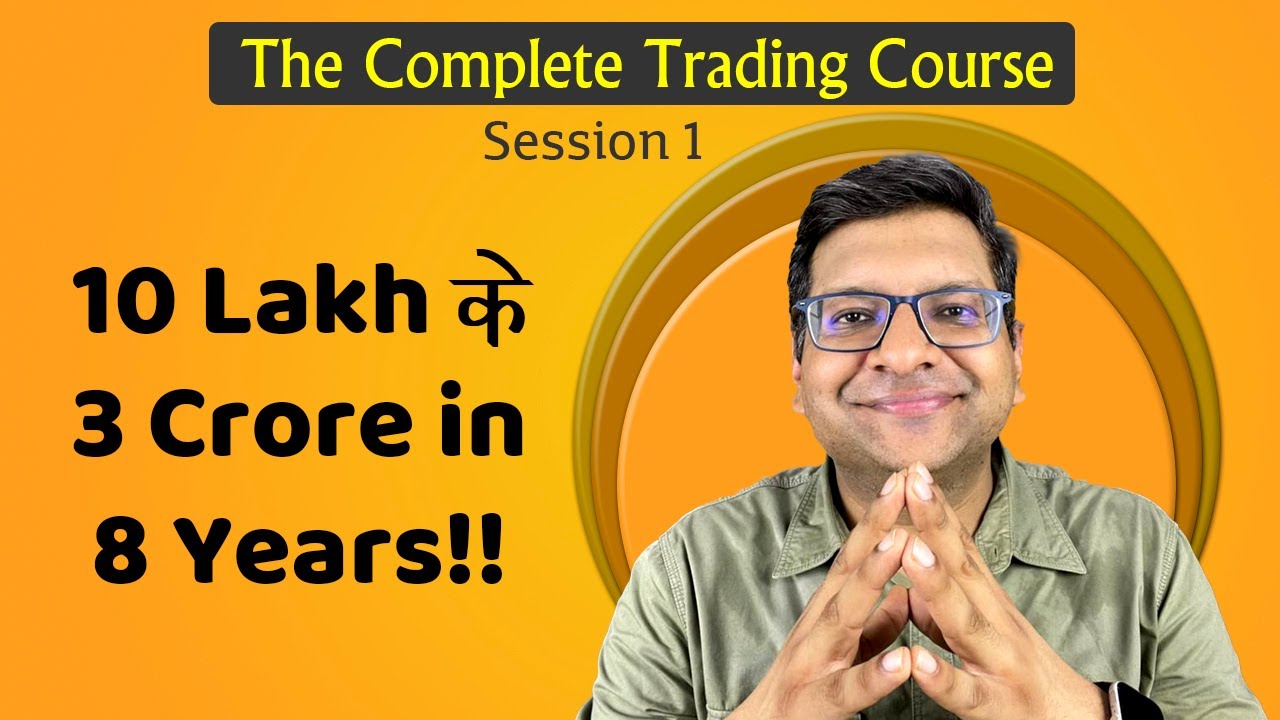 The Complete Trading Course Session 1 - YouTube
