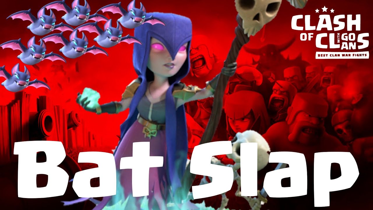 Witch Attacks against max TH12 | Bat Slap Queen walk + Witch + Bat ...