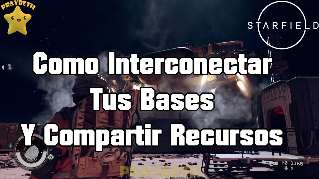 Como Interconectar tus bases y compartir recursos #Starfield - YouTube