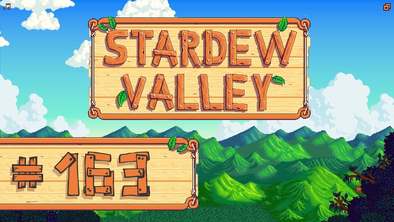STARDEW VALLEY [#163] Explosion! Wo? [PC] Let's Play - YouTube