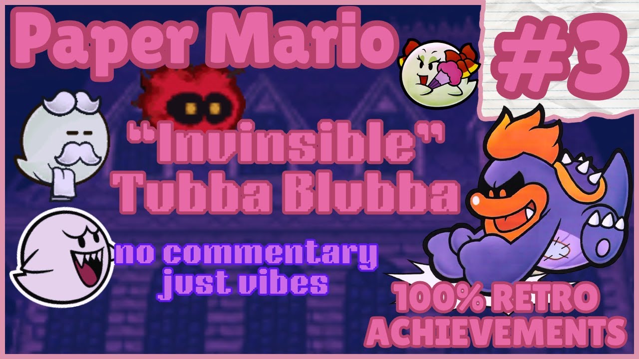 Invincible Tubba Blubba ♡ Paper Mario #3 ☆ 100% ☆ [Retro Achievements ...