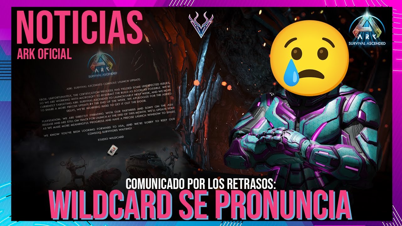 STUDIO WILDCARD SE PRONUNCIA DEBIDO AL RETRASO DE ARK SURVIVAL ASCEDNED ...