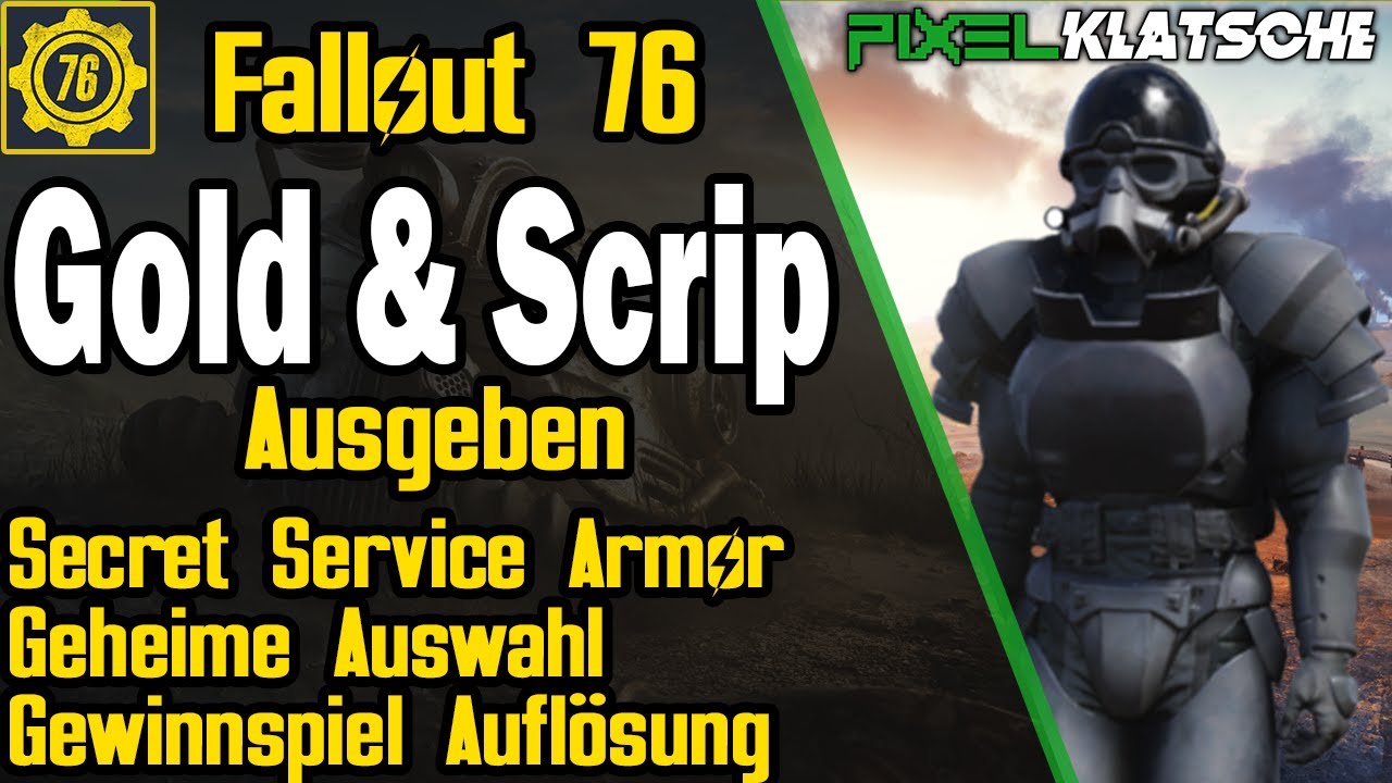 Fallout 76 Gold und Scrip ausgeben Secret Service Rüstung, Geheime ...