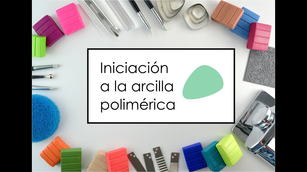 Nuevo curso online de iniciación a la arcilla polimérica | ELEOJOTA00 ...