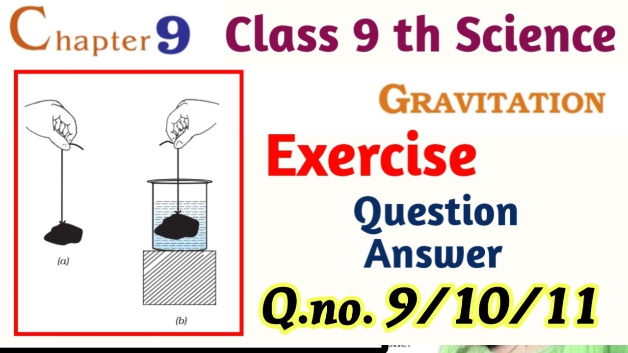 Gravitation Class 9 th Science Chapter 9 Exercise Q.no. 9/10/11 - YouTube