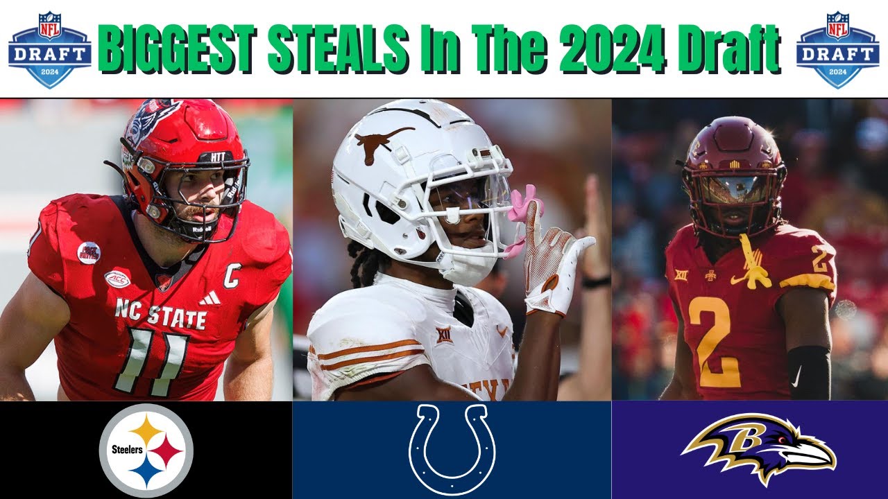 Biggest STEALS of the 2024 NFL Draft! - YouTube