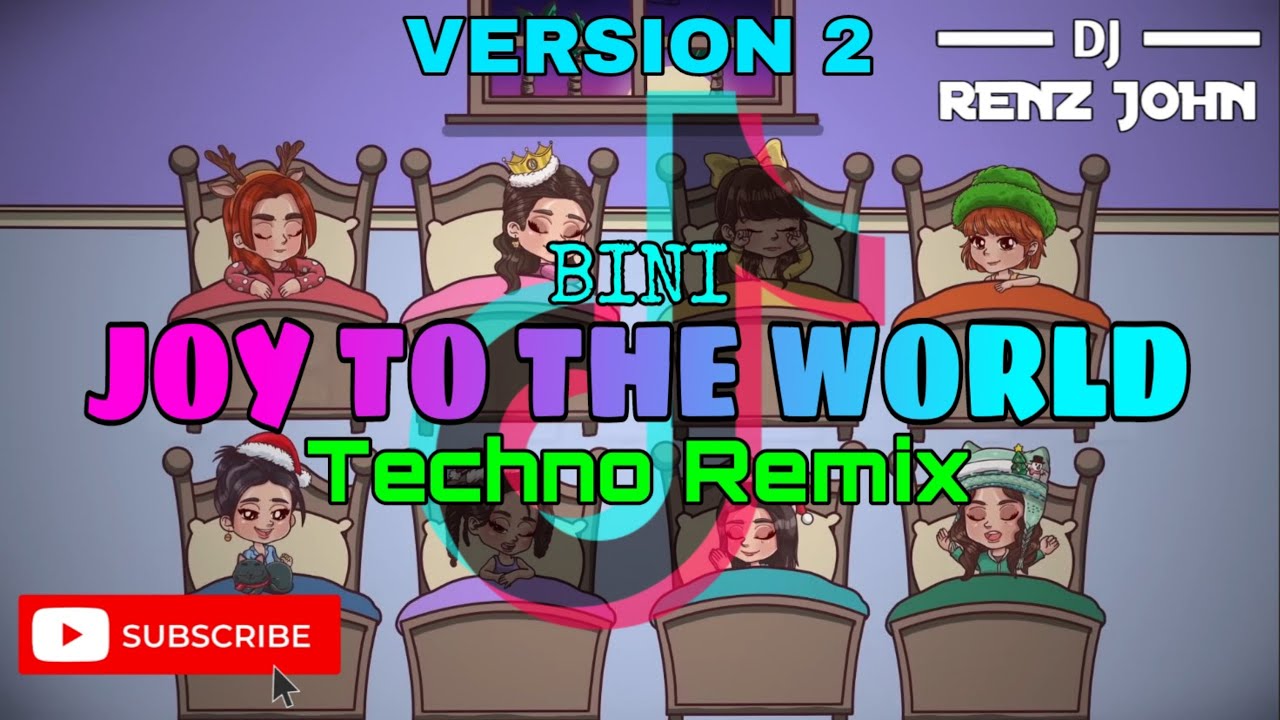Joy To The World (BINI) (Version 2) (Techno Remix) - DJ Renz John Remix ...