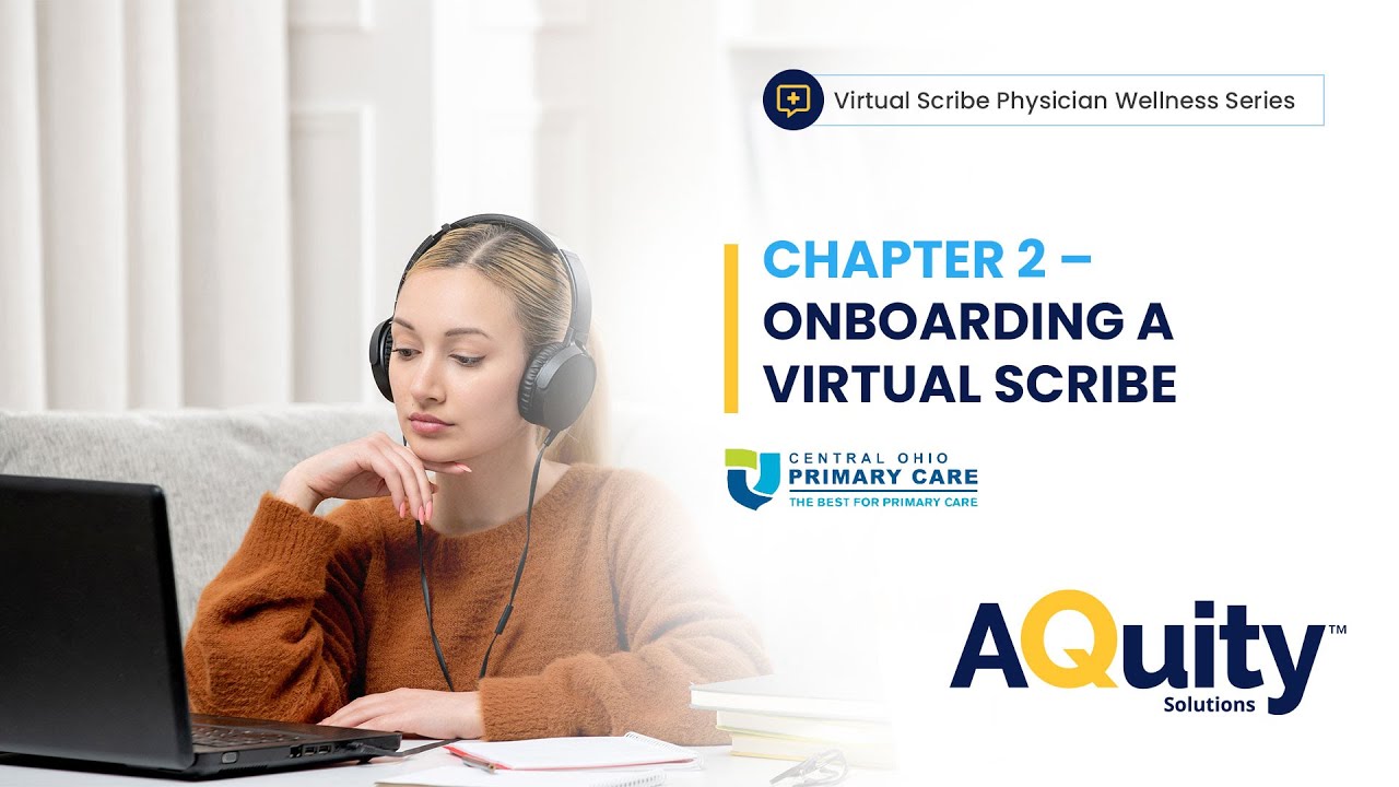 Chapter 2 Onboarding a Virtual Scribe - YouTube