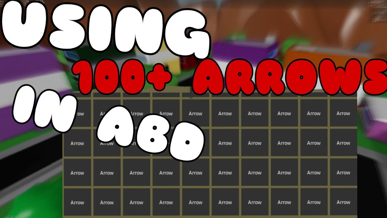 Using 100+ Arrows in ABD! | ABD STAND FARMING - YouTube