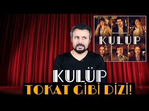 KULÜP DİZİSİ NE SÖYLÜYOR? BİZ NE ANLIYORUZ? | Yorum - Analiz