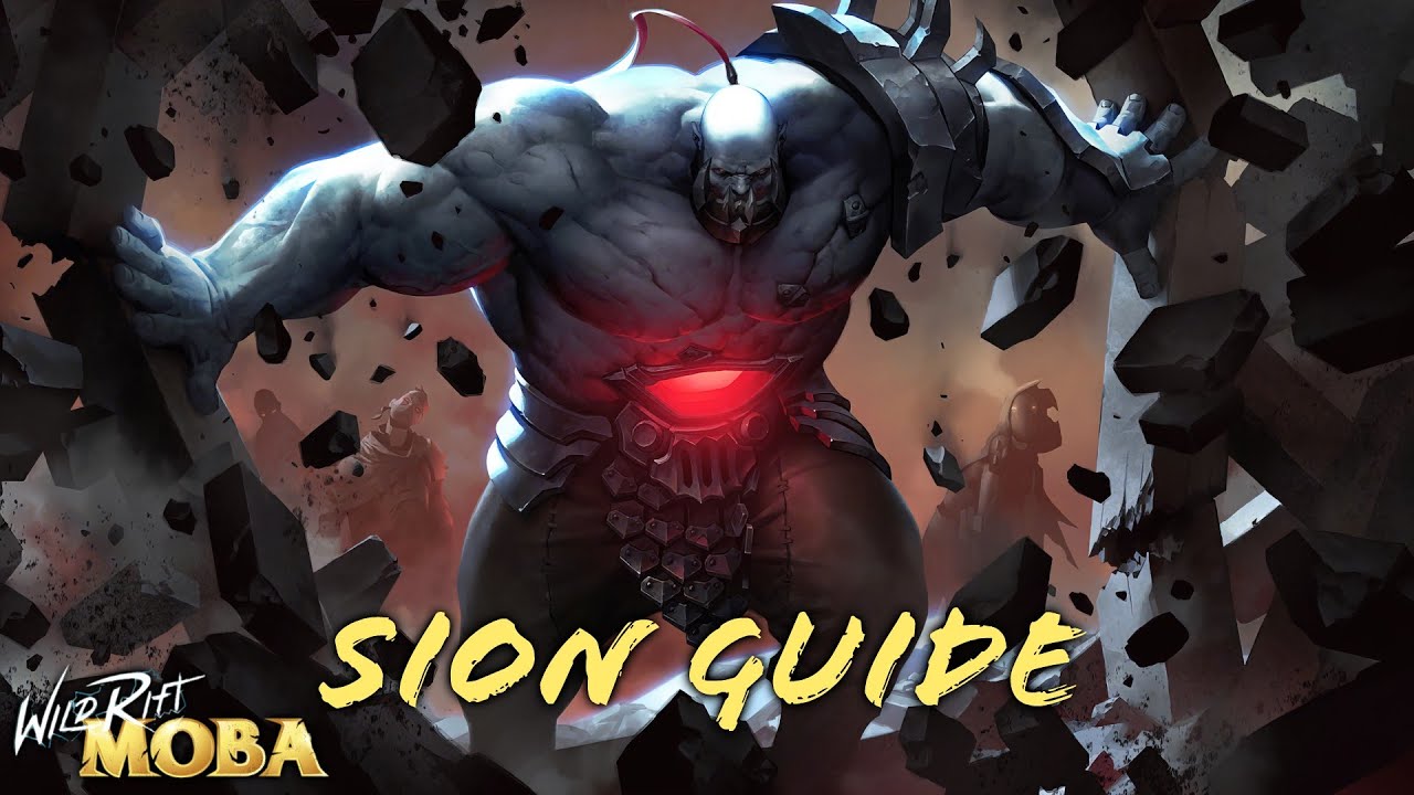 Wild Rift | Sion Guide and Gameplay all skills explained | Sion Tips ...