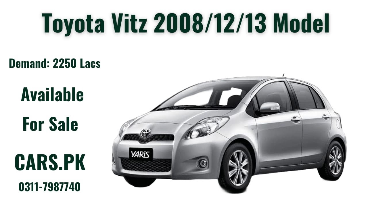 Toyota Vitz 2008/12/13 Model Available For Sale At Cars.Pk - YouTube