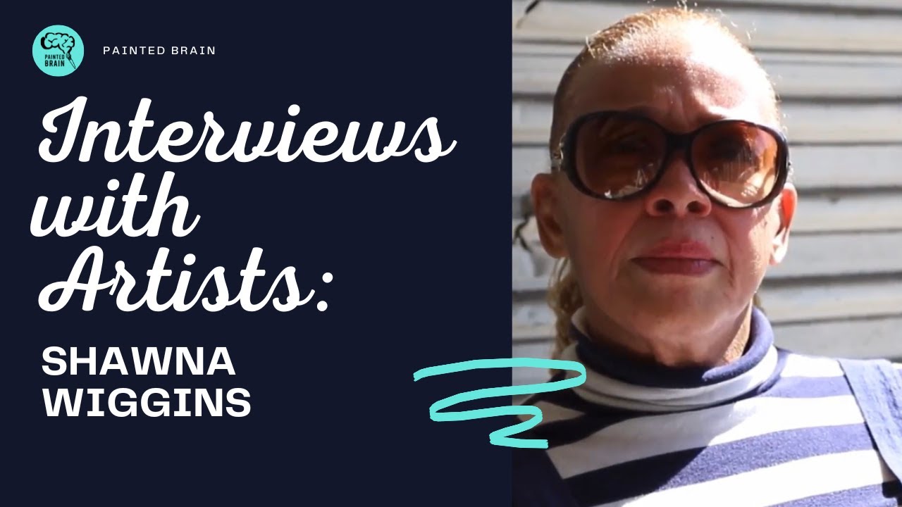 Interviews with Artists Shawna Wiggins - YouTube