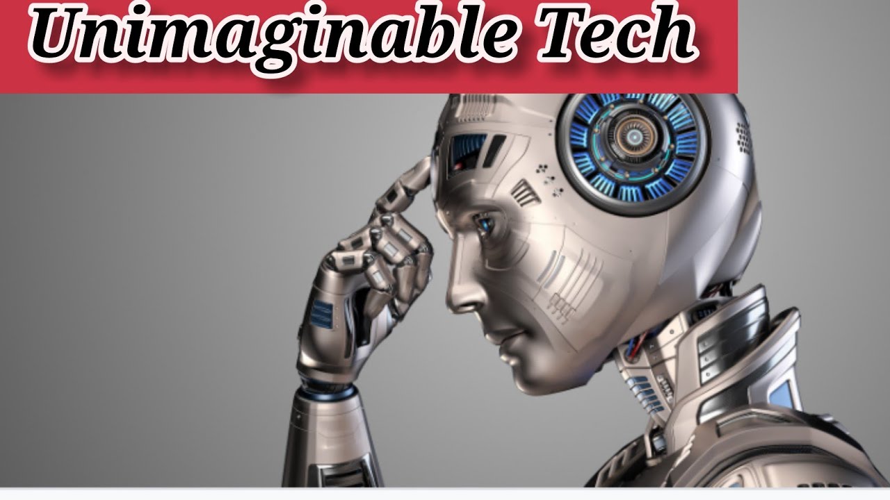 Unimaginable Tech - YouTube