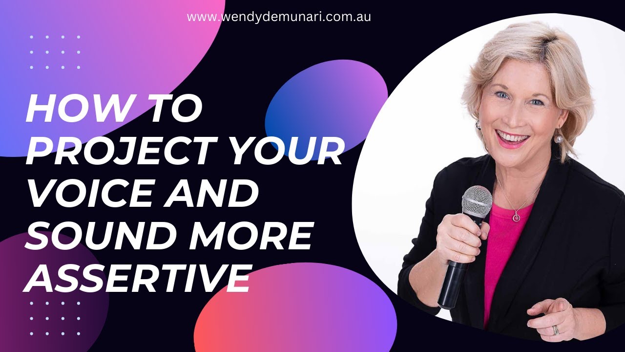 HOW TO PROJECT YOUR VOICE AND SOUND MORE ASSERTIVE - YouTube