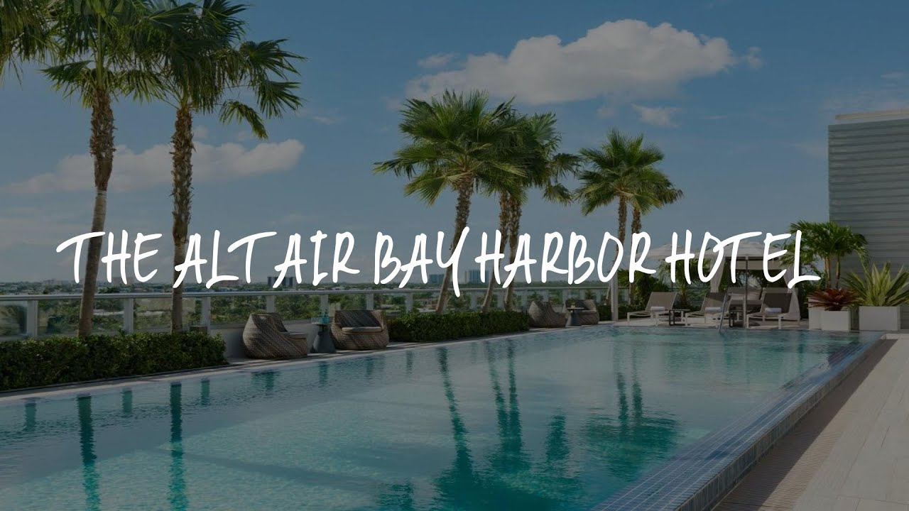 The Altair Bay Harbor Hotel Review - Miami Beach , United States of ...