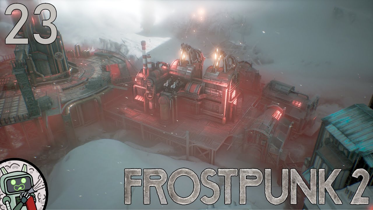 The Robots Will Save Us! | Frostpunk 2 | EP 23 - YouTube