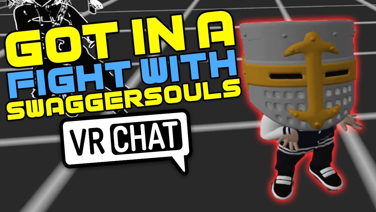 [VRCHAT] GOT IN A FIGHT WITH SWAGGERSOULS - ROASTED - YouTube