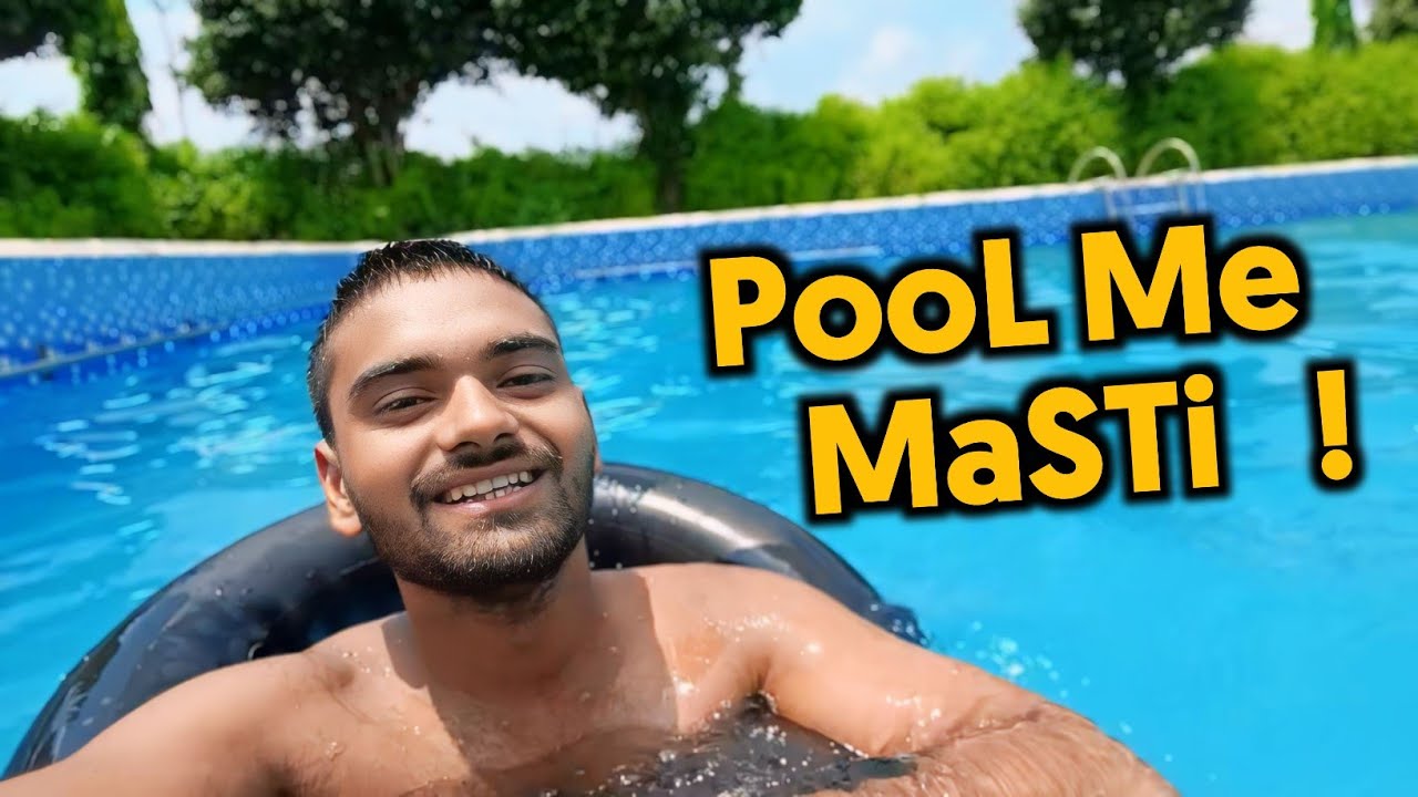 Swiming Pool 🏊 Me Masti ! - YouTube