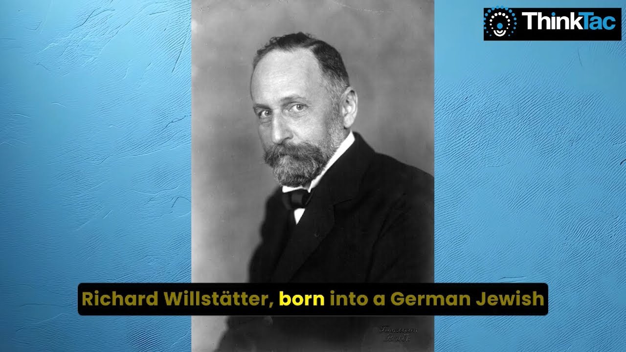 Richard Willstätter–Chlorophyll’s Chemical Composition Discoverer - YouTube