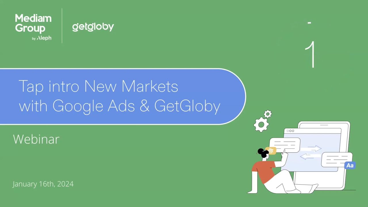 Webinar - Tap into New Markets with Google Ads & GetGloby - YouTube