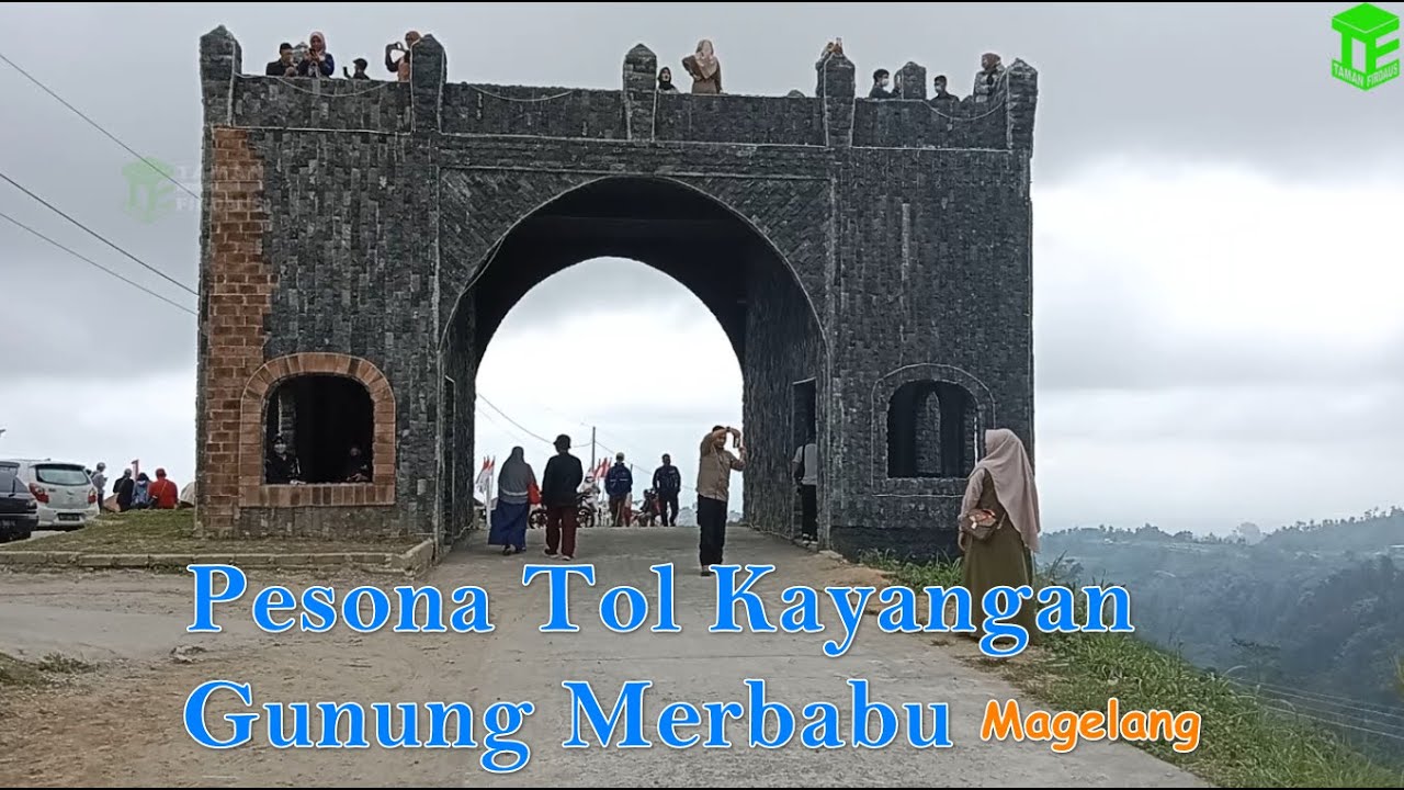 Pesona Tol Kayangan Gunung Merbabu | Negeri Kayangan Gunung Merbabu ...
