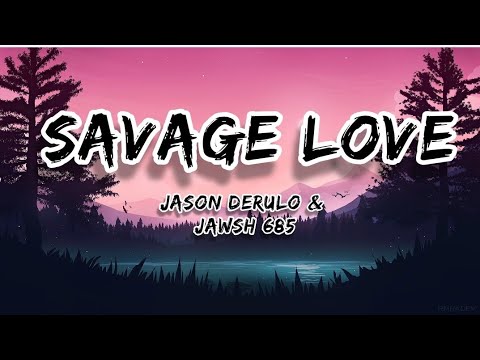 Jason Derulo - SAVAGE LOVE song With (Lyrics) Ft.Jawsh 685 - YouTube