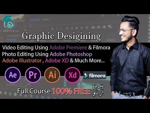 Graphic Designing Full Course 100% Free , Video Editing, Photo Editing ...