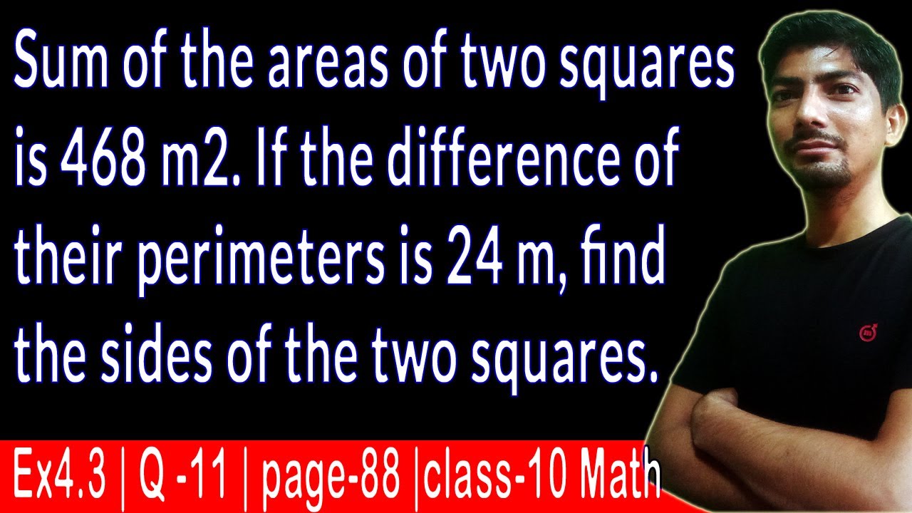 Sum Of The Areas Of Two Squares Is 468 M Square If The Difference Of sum-of-the-areas-of-two-squares-is-468-m-square-if-the-difference-of